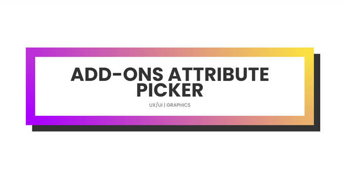 Add-ons attribute picker